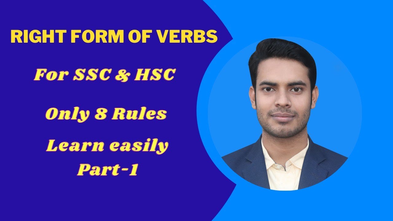 Right Form Of Verbs For SSC HSC Examinee Part right-form-of-verbs-for-ssc-hsc-examinee-part