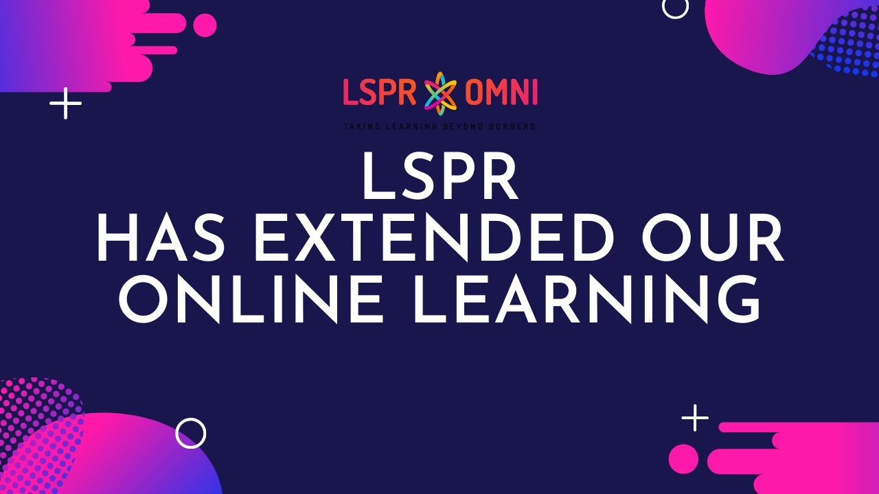 LSPR has Extended Our Online Learning - YouTube