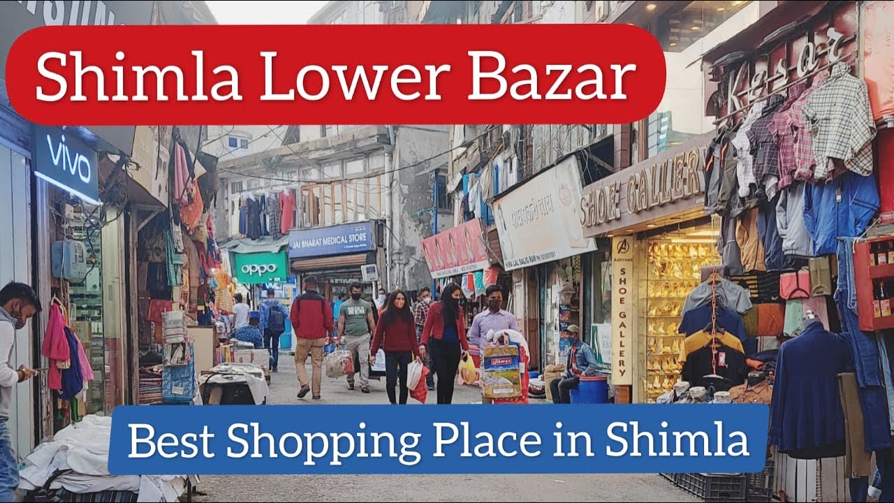 Lower Bazar Market Shimla | Best Place For Shopping in Shimla 2021 ...