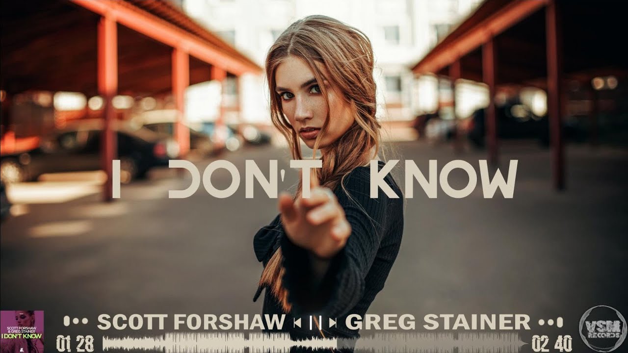 Scott Forshaw & Greg Stainer - I Don't Know - YouTube