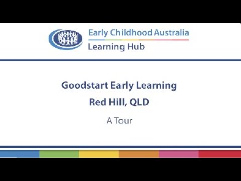 Goodstart Early Learning, Red Hill, Queensland: A tour - YouTube