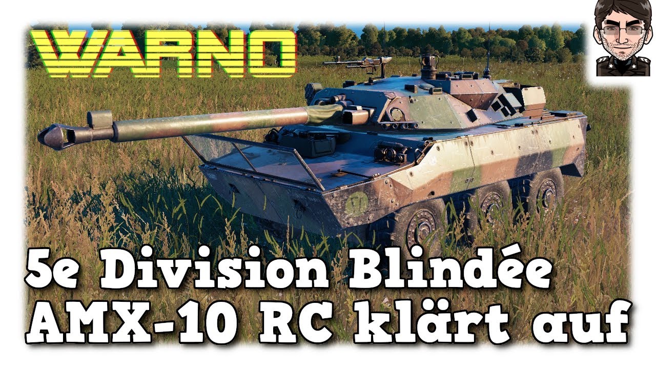 5e Division Blindée - AMX-10 RC klärt auf - WARNO Gameplay - YouTube