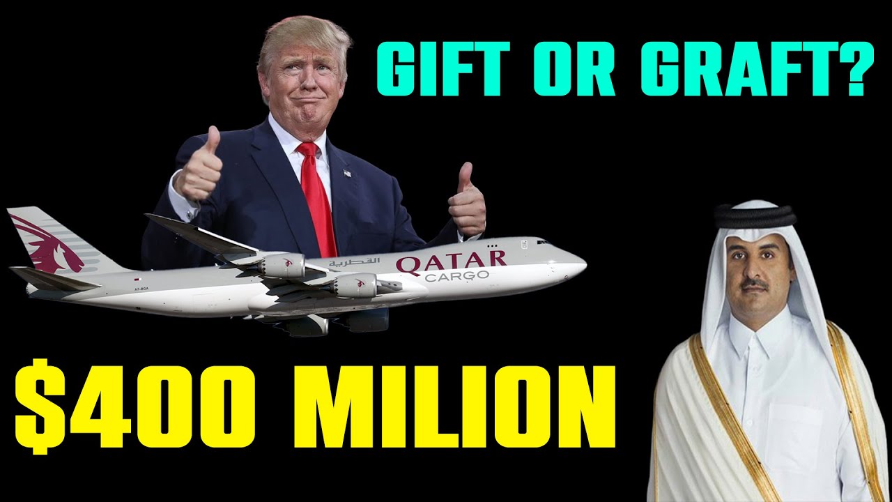 Trump's $400M Qatar Jet Gift or Graft - 5 Minute Explainer - YouTube
