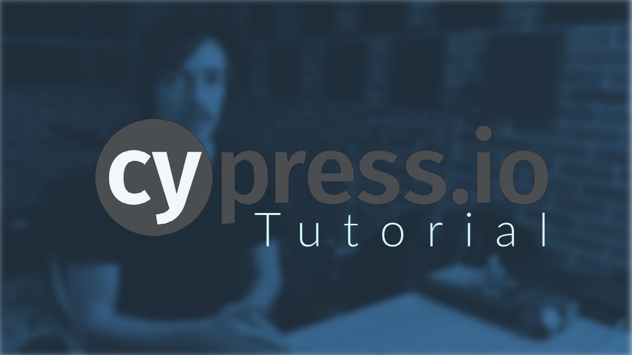 Cypress Tutorial Writing E2e Tests For Your Apps Youtube