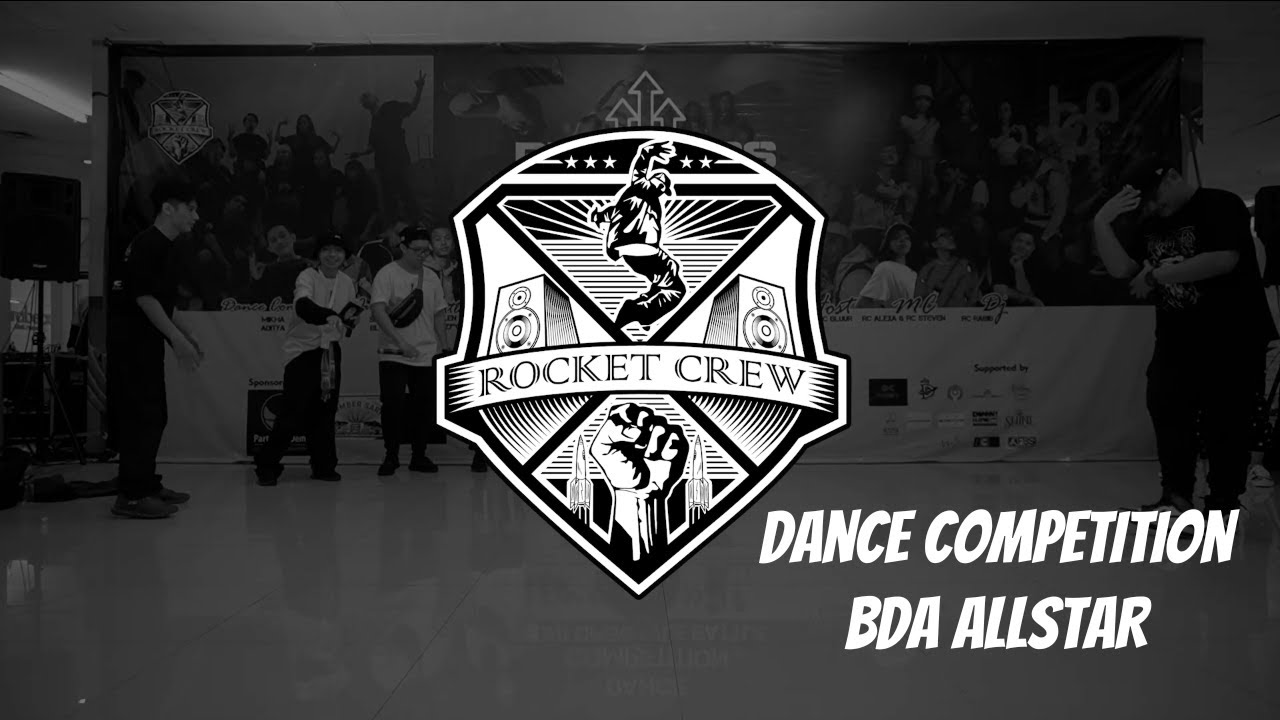 Dance Competition : BDA All Star (Runner up) (Rocket Crew 16th ...