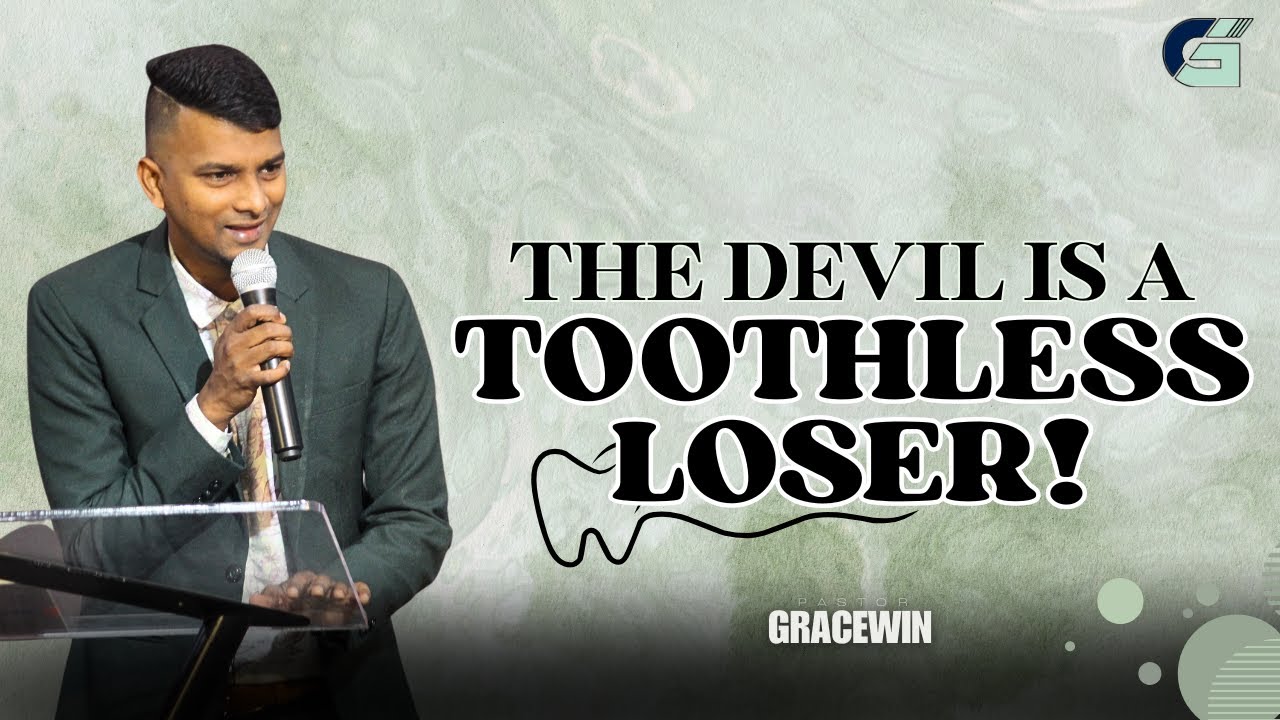 The devil is a toothless loser! | Pastor Gracewin - YouTube