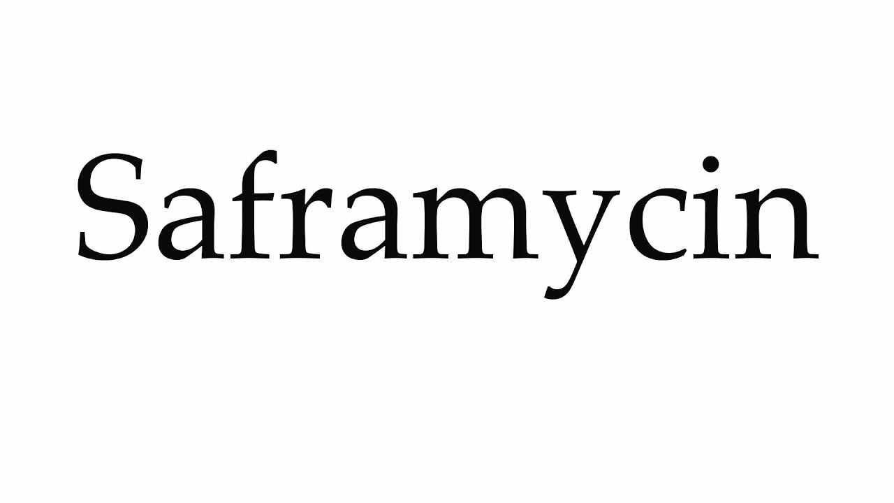 How to Pronounce Saframycin - YouTube