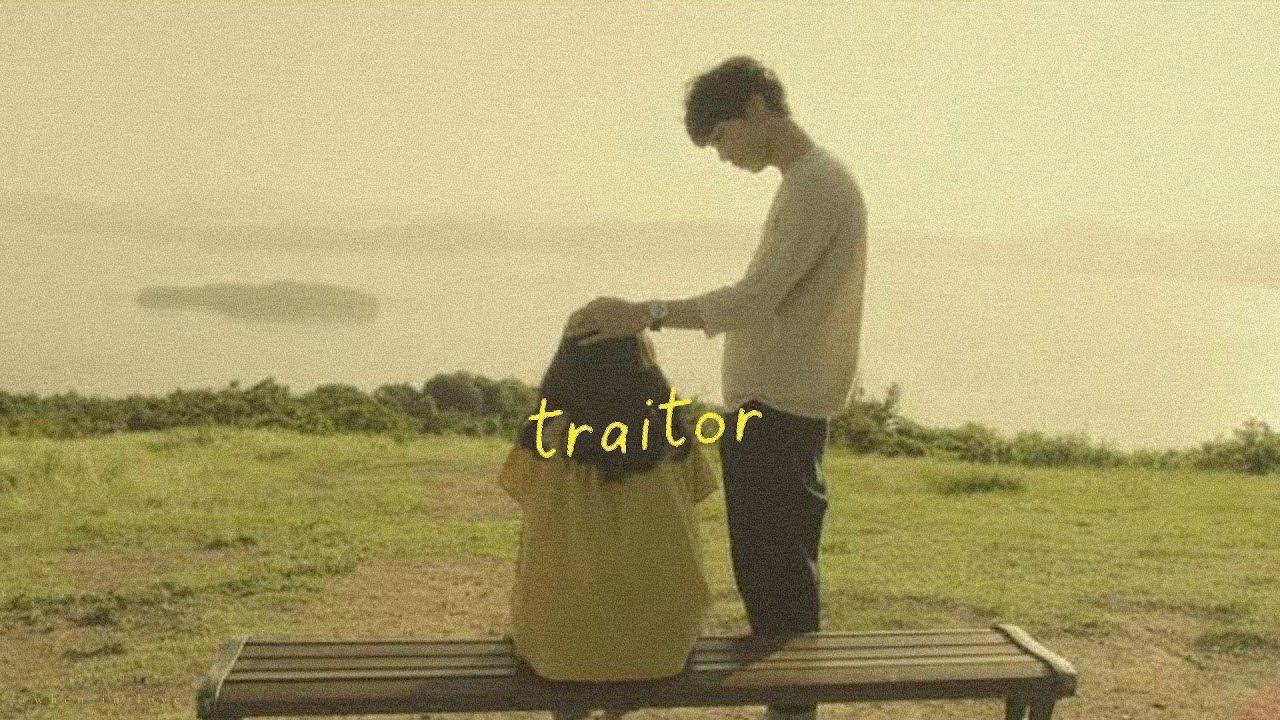 [Playlist] they don't love you back - traitor, What Was I Made For ...