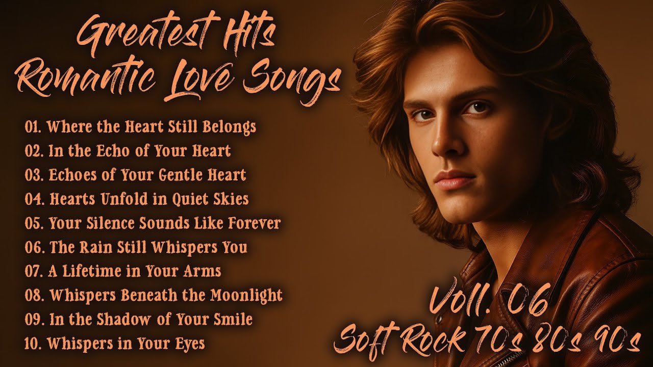 Greatest Romantic Love Songs 💖 Soft Rock 70s 80s 90s | Your Silence ...