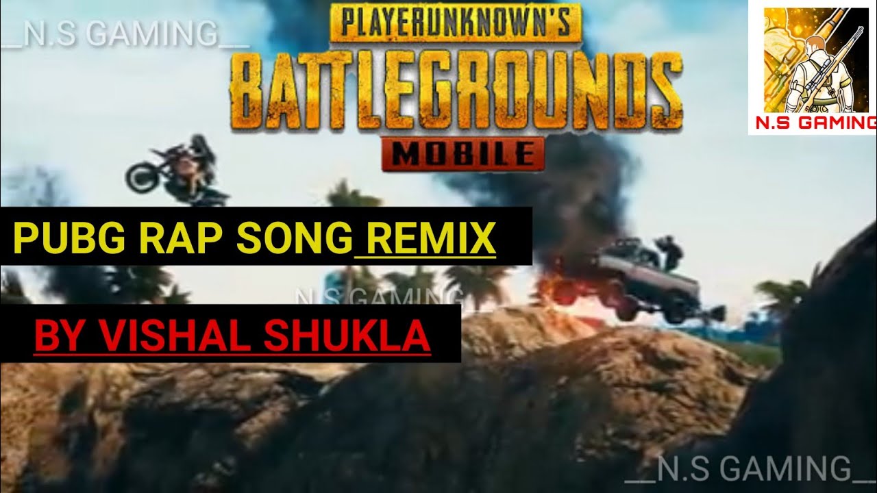 PUBG MOBILE OFFICIAL PUBG RAP REMIX SONG BY VISHAL SHUKLA - YouTube