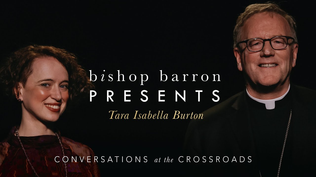 Bishop Barron Presents | Tara Isabella Burton - Strange New Religions ...