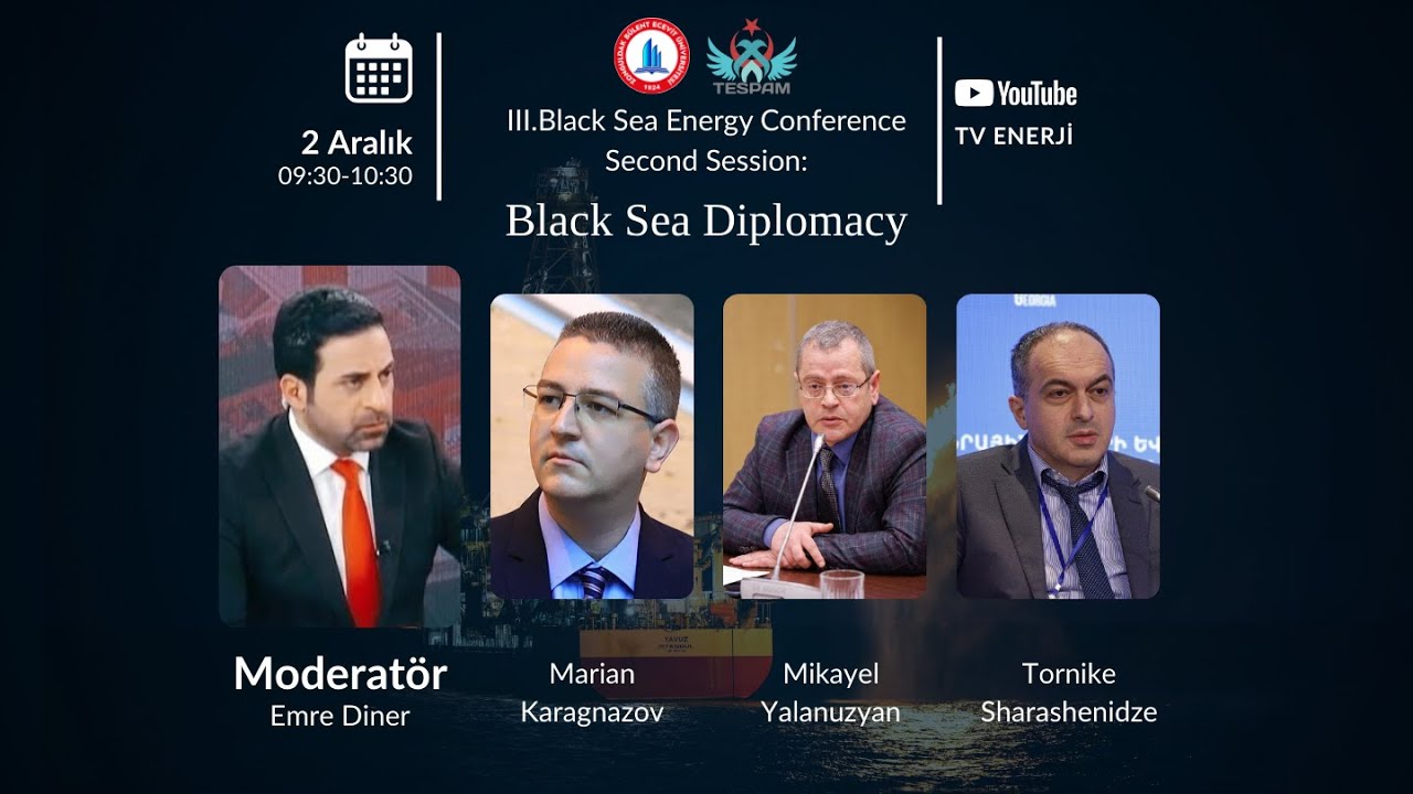 III. International Black Sea Energy Conference | First Session: Black ...