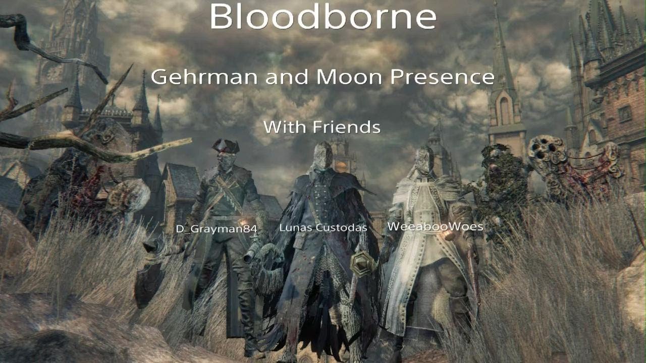 Bloodborne Gehrman and Moon Presence Final Bosses - YouTube