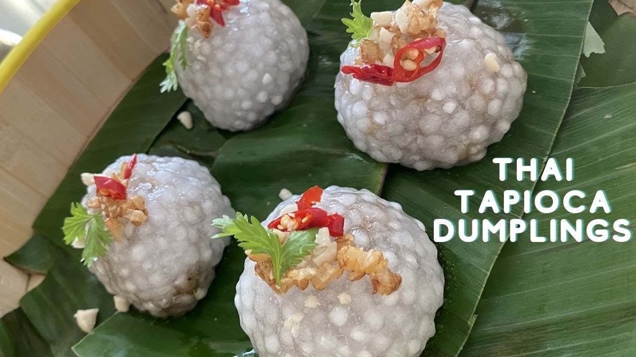 Thai Tapioca Dumplings | Sago Pearls - YouTube