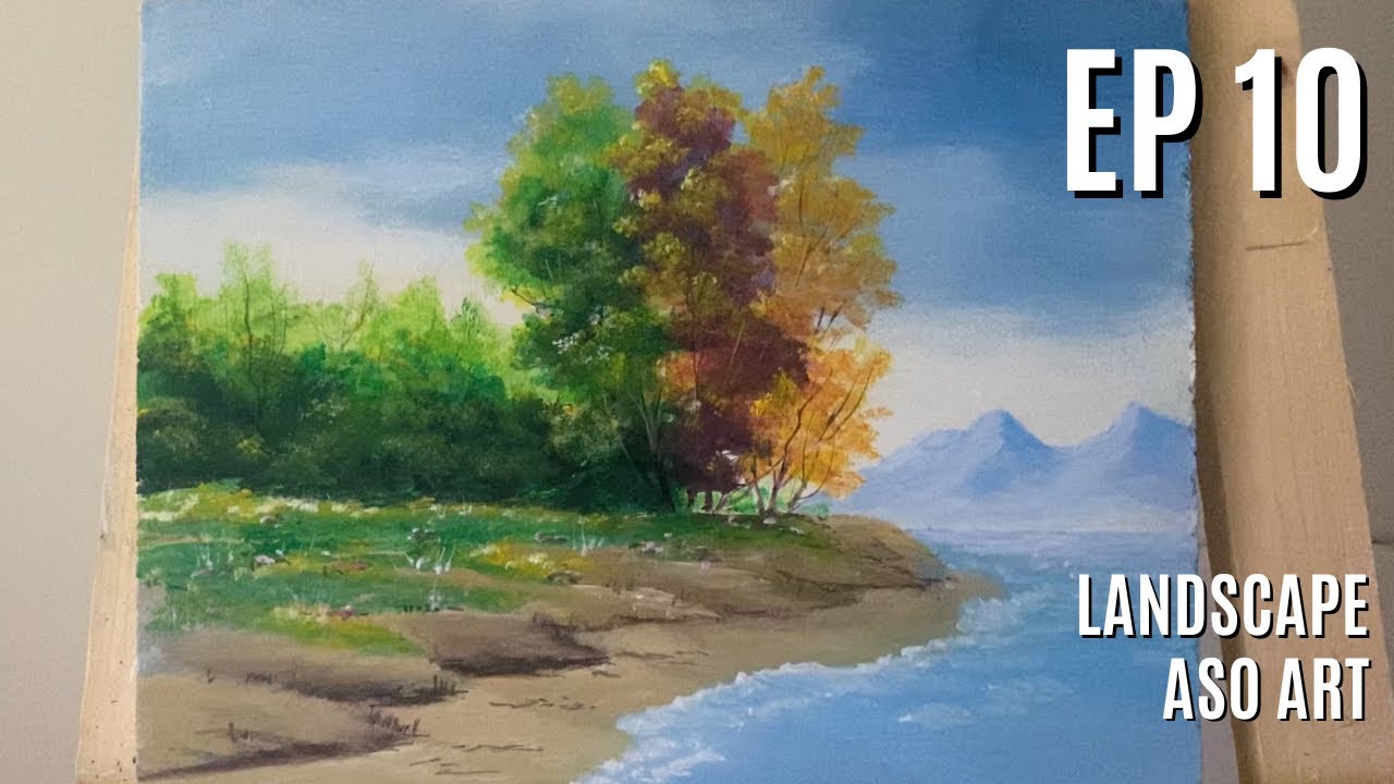 Landscape Painting Tutorial | ASO ART - EP 10 - YouTube