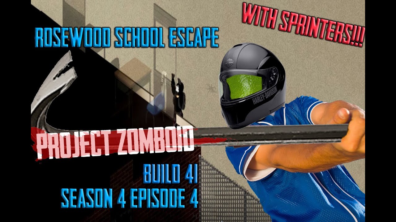 Rosewood School Escape | Project Zomboid Build 41 Season 4 Episode 4 ...