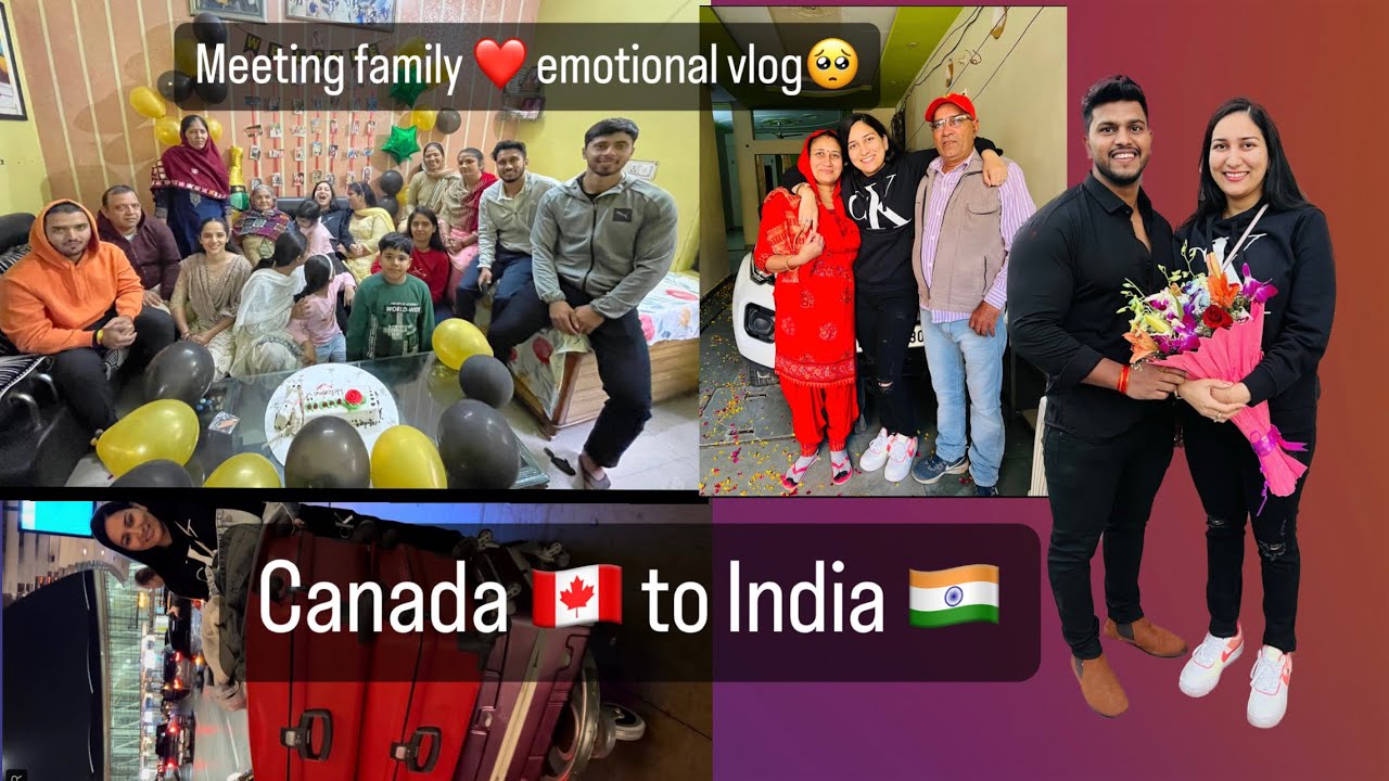 Canada to india🥺| Meeting husband and family after 1.5 years | #canada ...