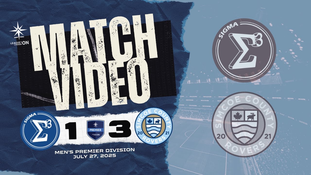 27-07-2025 - L1ON Men's Premier Division - Sigma FC vs Simcoe County ...