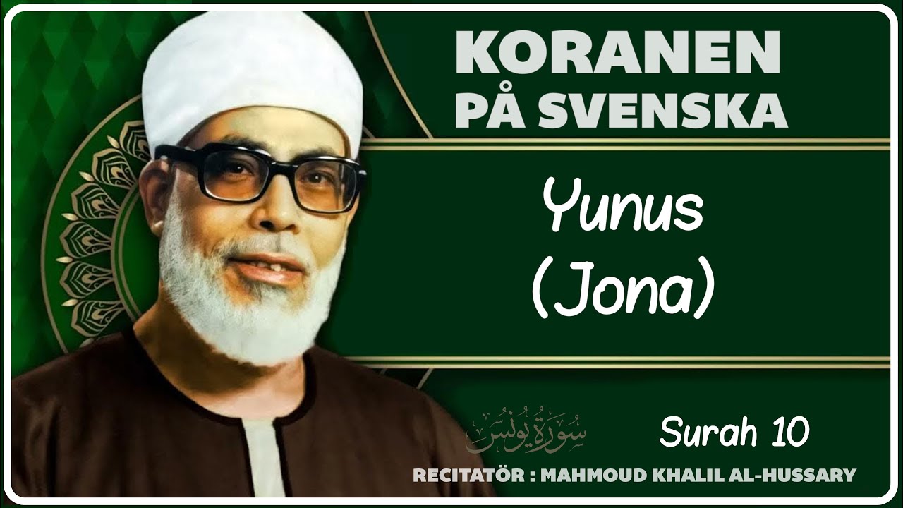 Koranen Surah 10 Yunus Jona På arabiska med svensk översättning