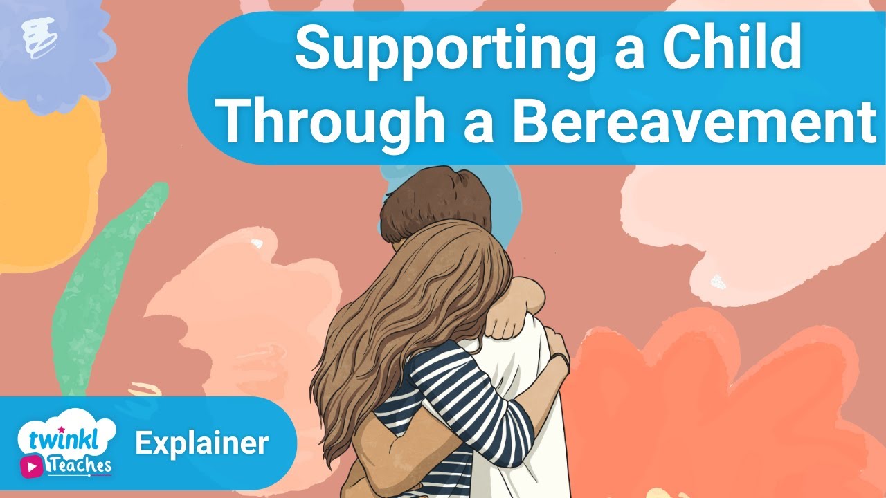 Helping A Child Through A Bereavement YouTube helping-a-child-through-a-bereavement-youtube
