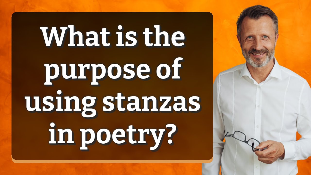 What is the purpose of using stanzas in poetry? - YouTube