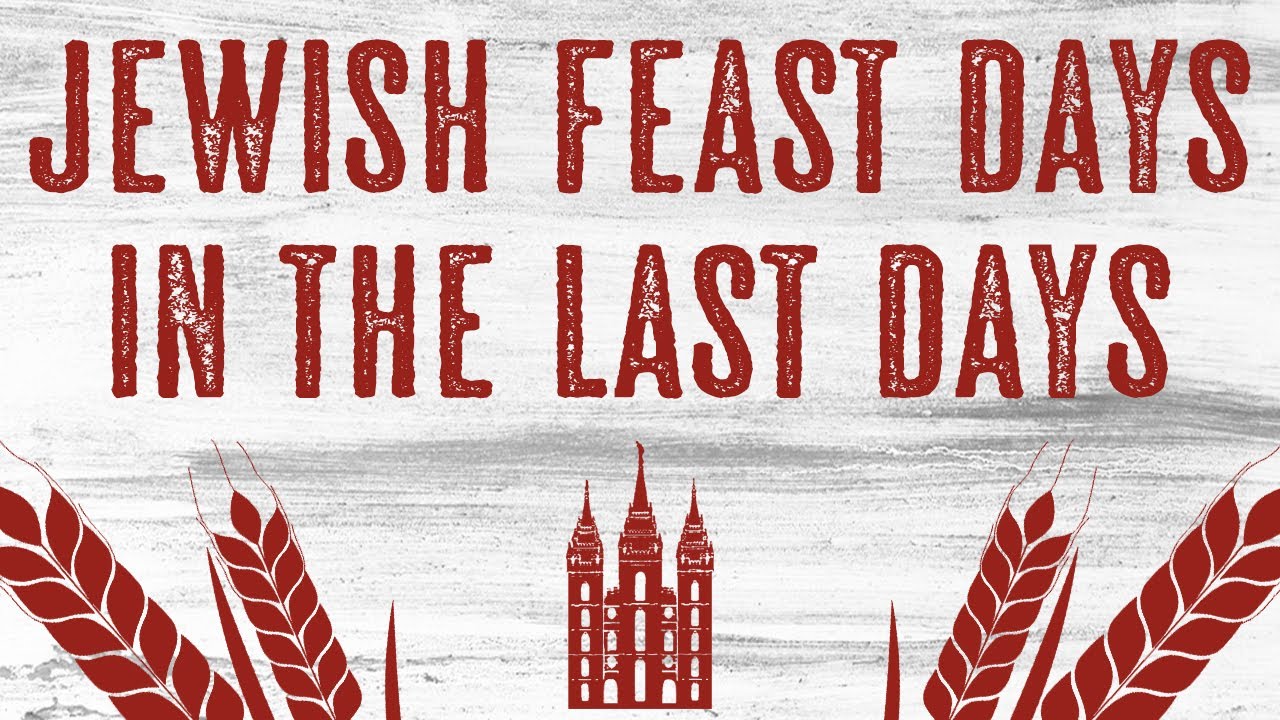 Jewish Feast Days in the Last Days - YouTube