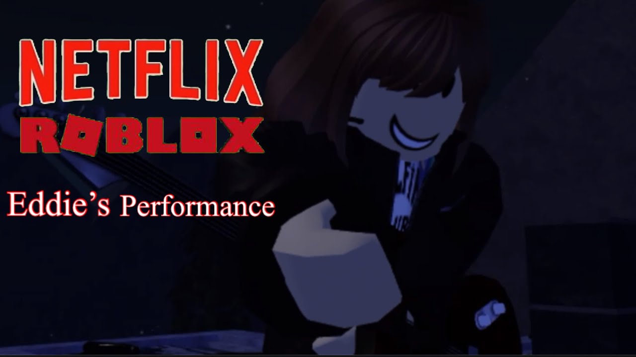 Eddie’s Upside Down Guitar Performance Stranger Things (Roblox ...