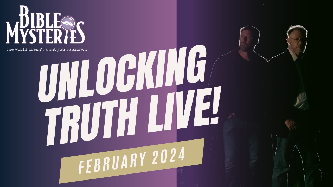 Unlocking Truth Live! - A Live Q&A with Bible Mysteries Podcast - YouTube