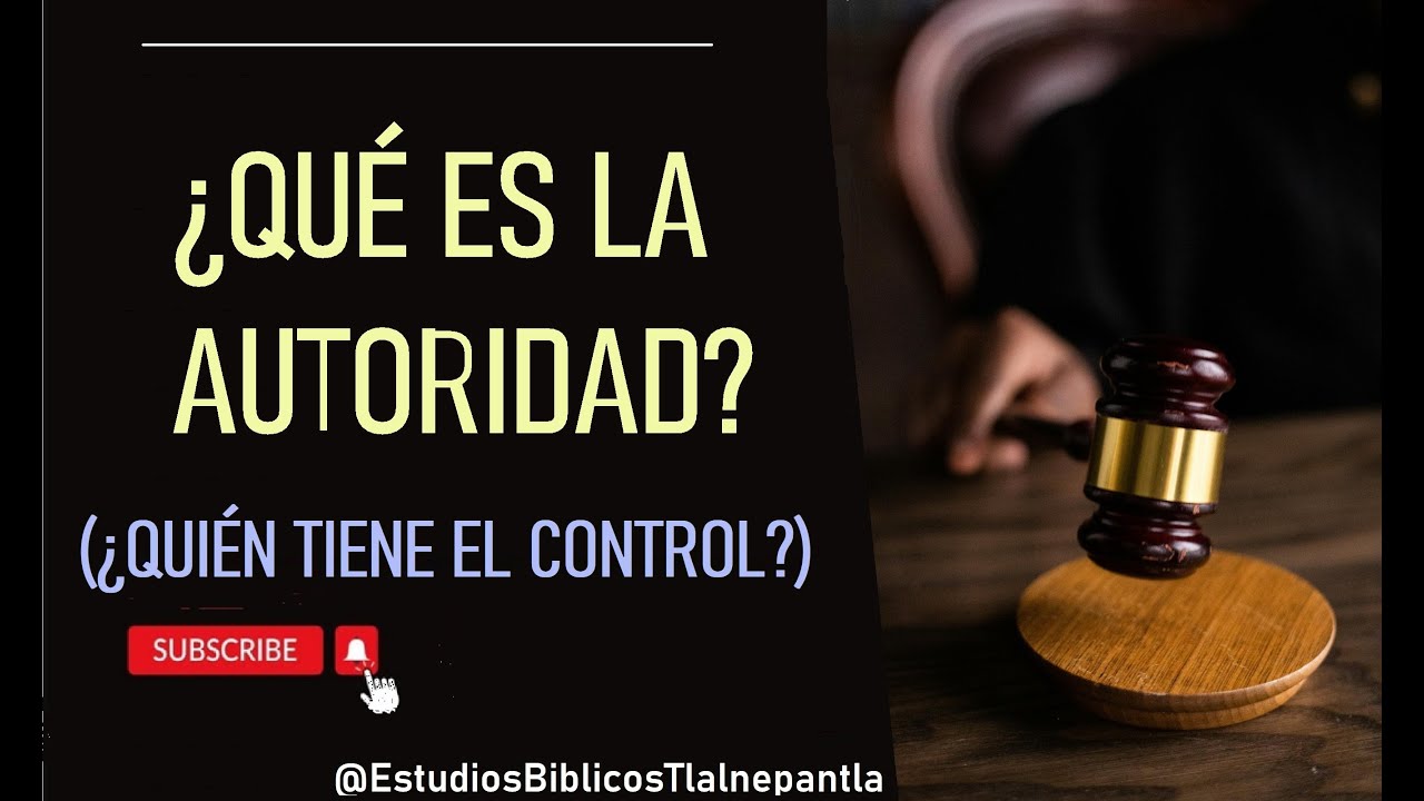 ¿Qué es la autoridad? - YouTube
