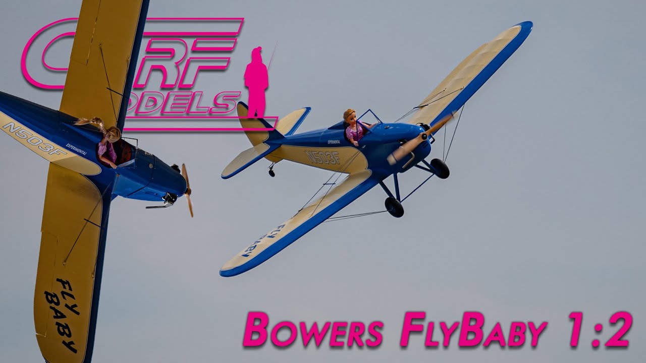 Bowers FlyBaby 1:2 || CARF-Models - YouTube