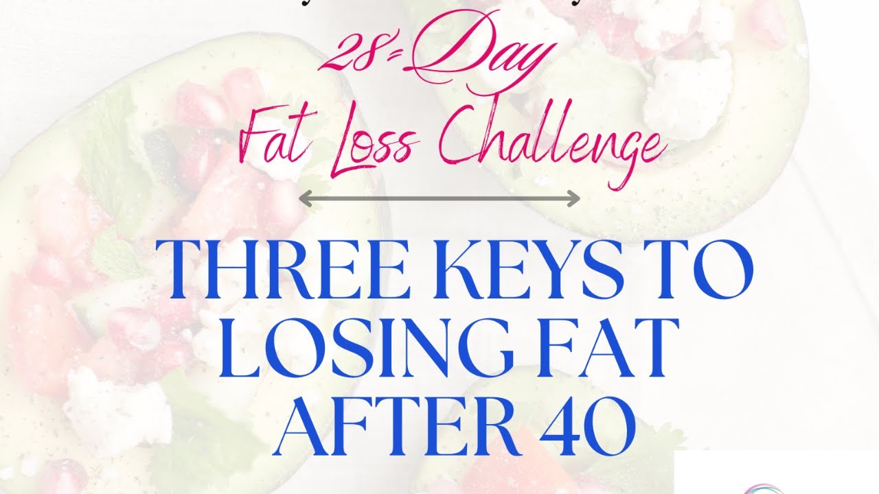 The Three Keys to Losing Fat After 40 - YouTube