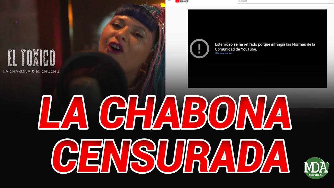 Tras el MILLÓN de visitas, YOUTUBE le BORRÓ el VIDEOCLIP a la CHABONA ...