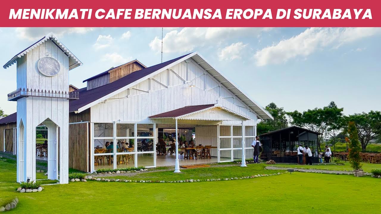 CAFE ALA EROPA DI SURABAYA !! REVIEW LENGKAP RUSTIC MARKET 3.0 SURABAYA ...