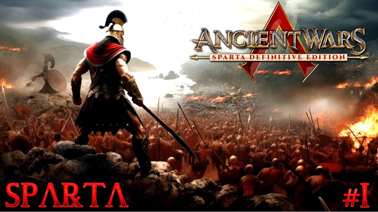La Ira de Esparta | Ancient Wars Sparta Definitive Edition - YouTube