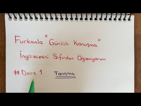 1) Furkanla Sıfırdan İngilizce Öğreniyorum - “Ders 1: Tanışma”