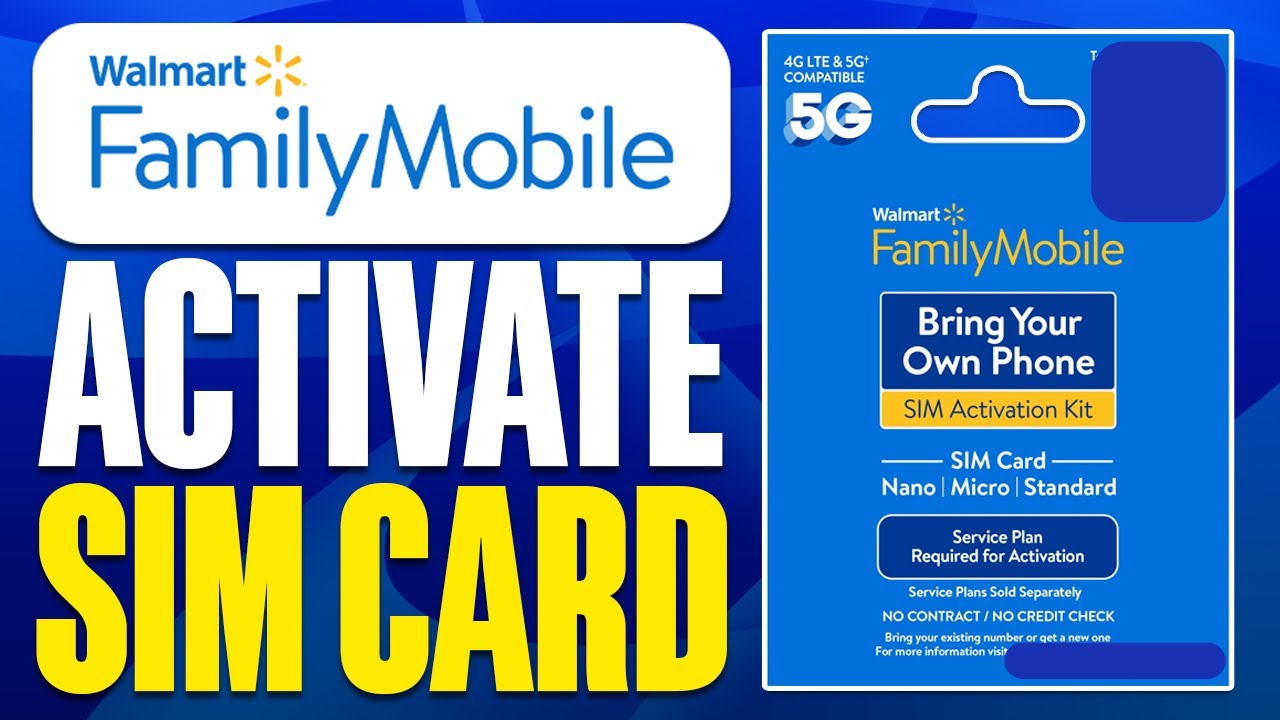 How To Activate Walmart Family Mobile Sim Card (2025) - YouTube