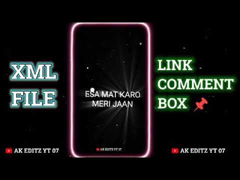 ESA MAT KARO MERI JAAN 🥵💕 || NEW XML FILE 🎟️🦋 || NEW TREND XML 👀💥 || #xml #xml_file # ...