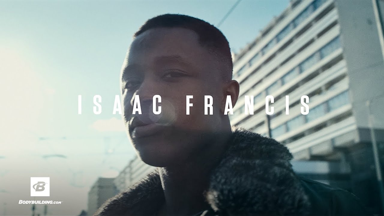 Bodybuilding Is More Than Training | Isaac Francis - YouTube