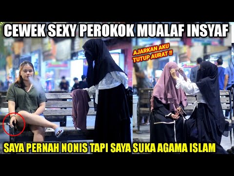 CEWEK S3XY PEROKOK MUALLAF INSYAF DIPAKAIKAN HIJAB & CADAR!!