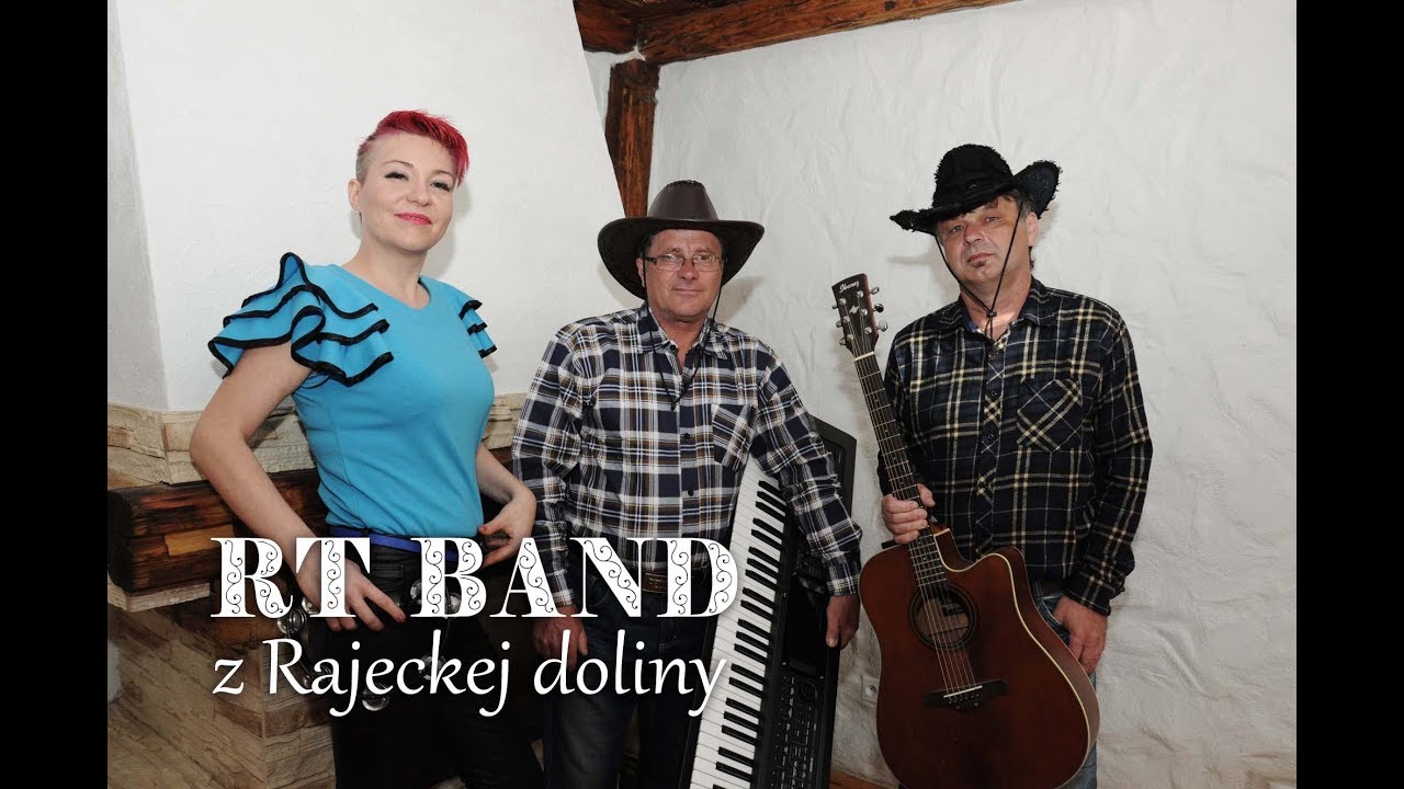 Hudobná skupina RT BAND z Rajeckej doliny : Bejby - YouTube