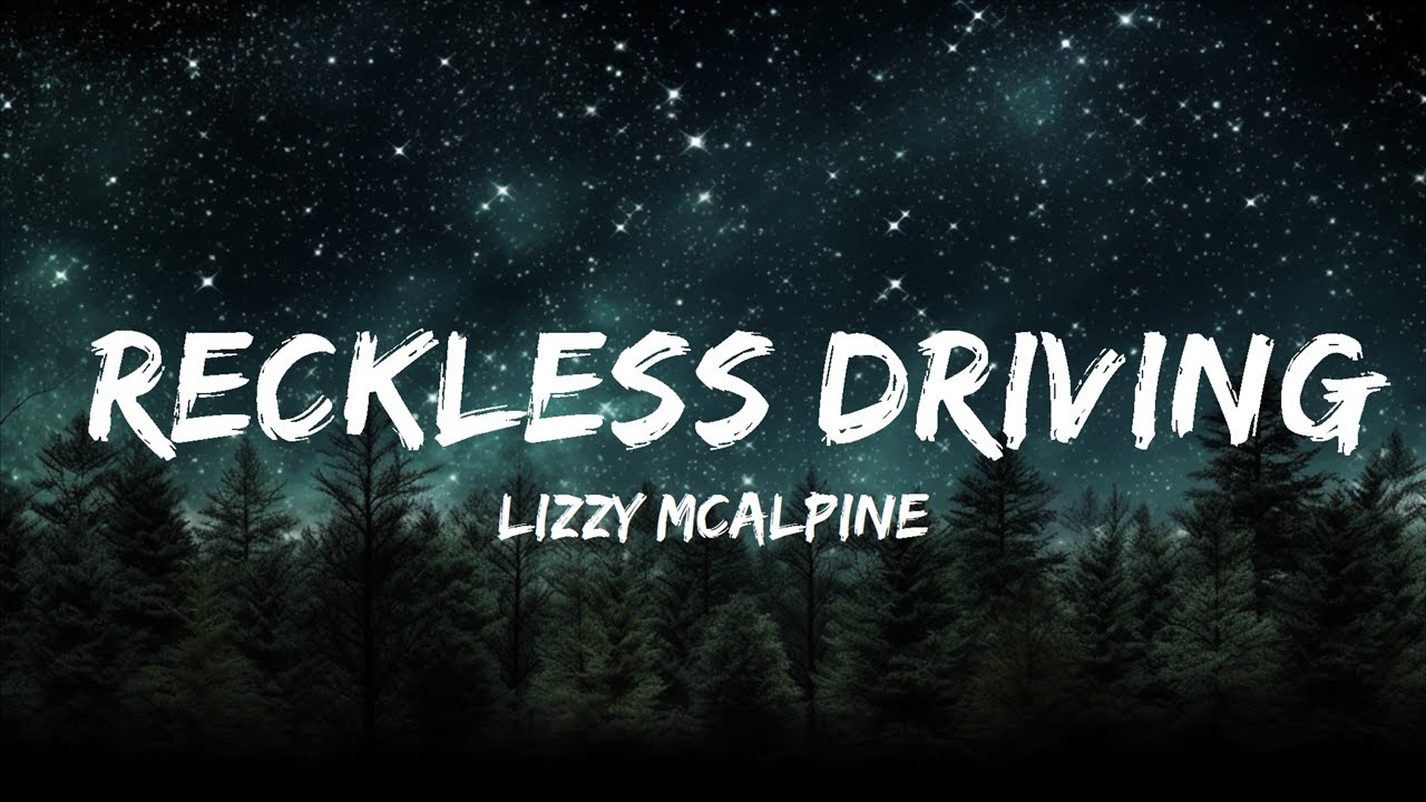 Lizzy McAlpine - reckless driving (Lyrics) feat. Ben Kessler | 20 Min ...