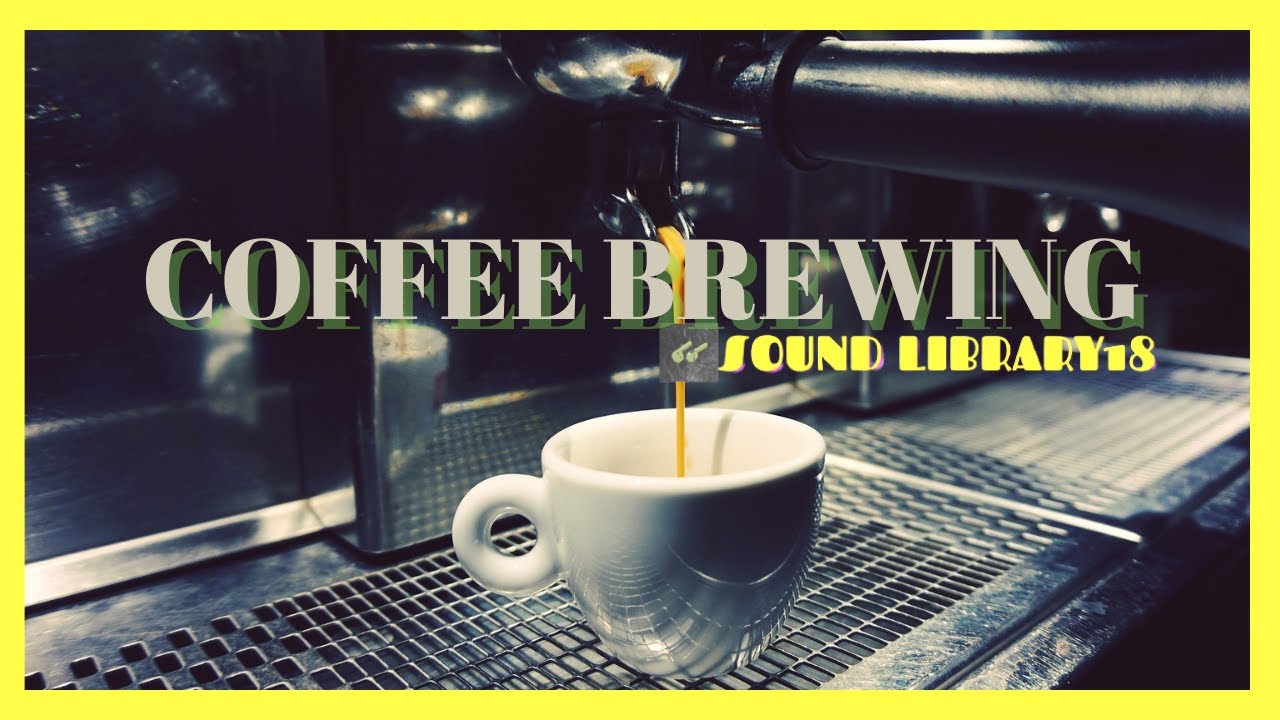 Coffee Brewing Sound Effect I Sound Library18 - YouTube
