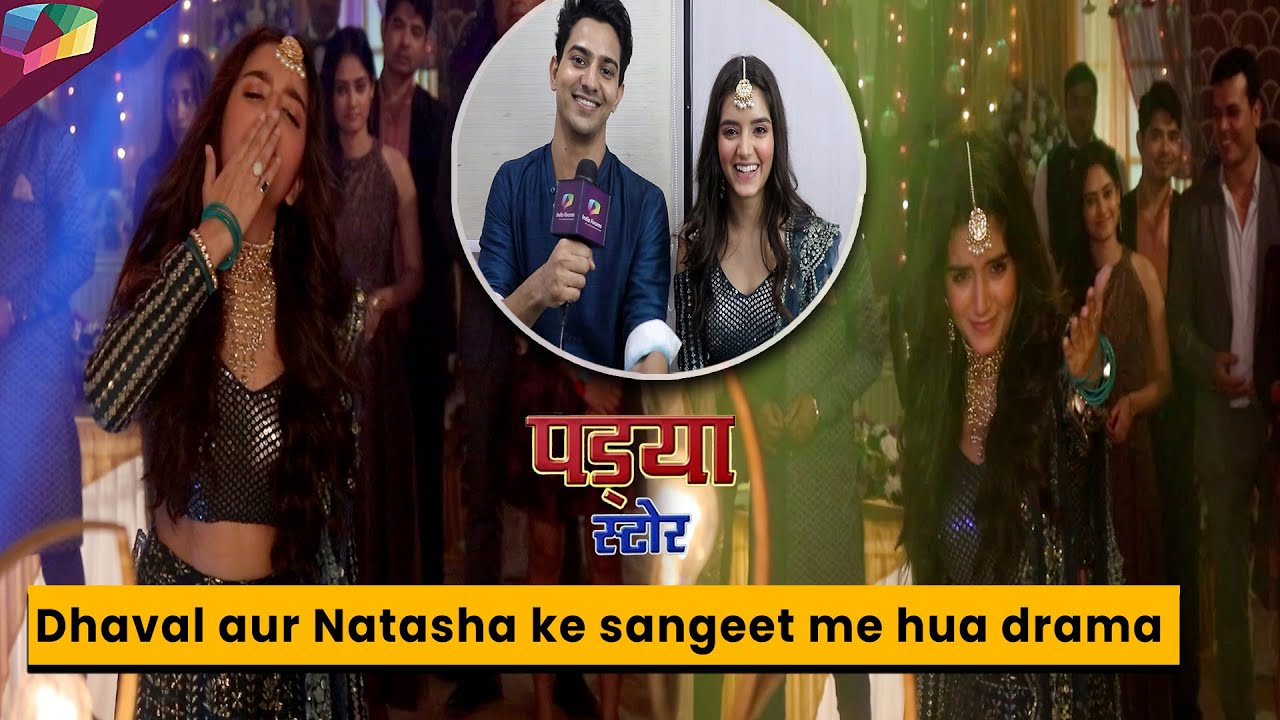 Pandya Store on Set | Dhaval और Natasha के संगीत में हुआ ड्रामा | 24th ...