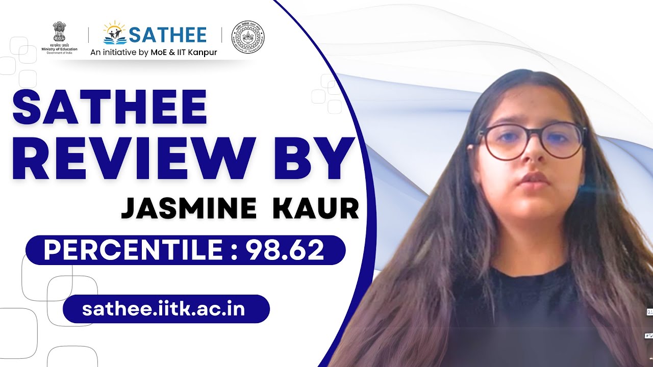 Jasmine Kaur | SATHEE Review | JEE Main 2025 Session 2 - YouTube