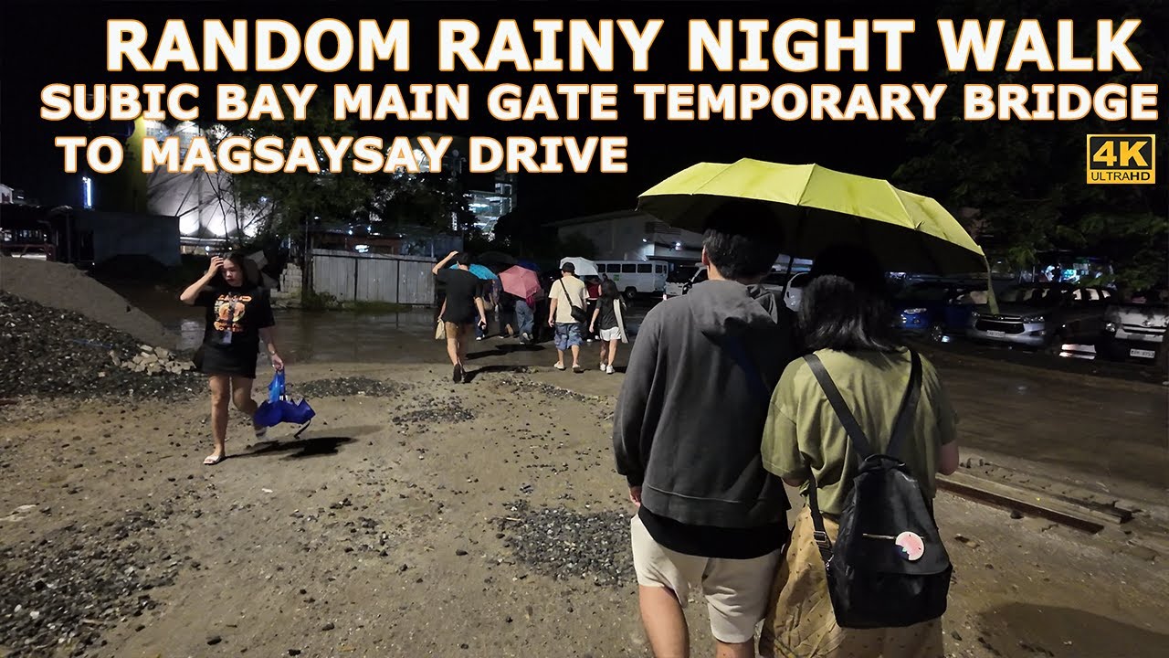 RANDOM NIGHT WALK TO SUBIC BAY MAIN GATE TEMPORARY BRIDGE TO MAGSAYSAY ...