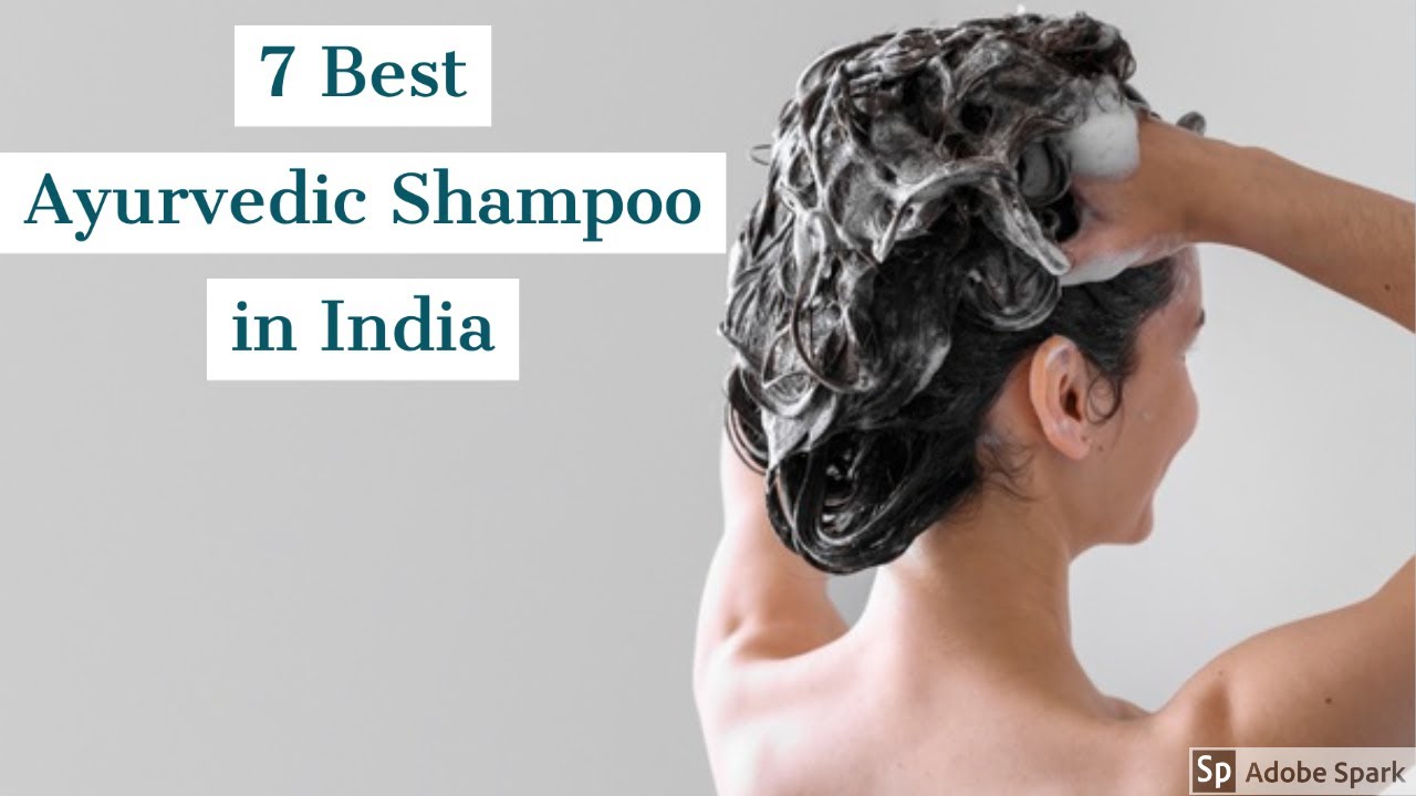 7 Best Ayurvedic Shampoo in India | Stop Hairfall & Grow your Hair ...