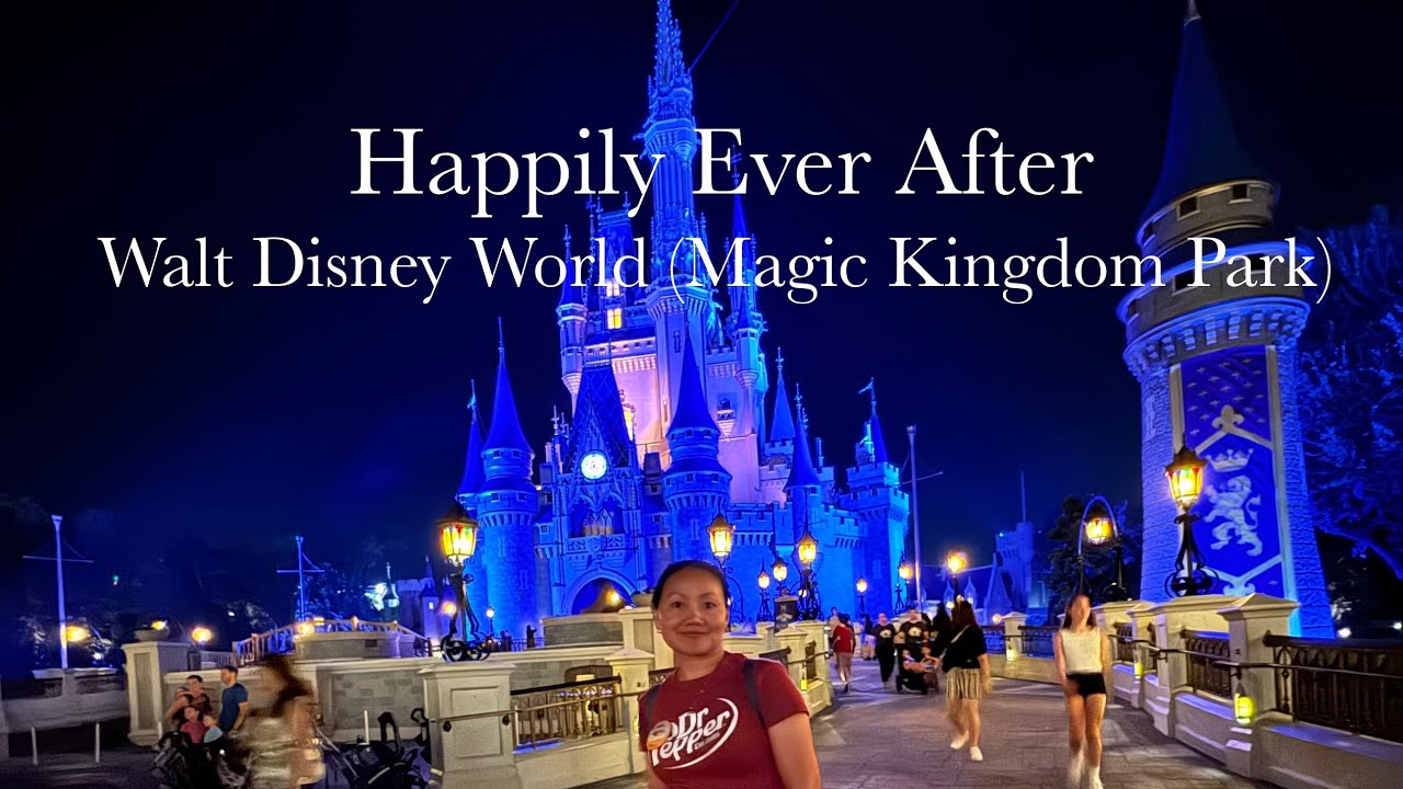 WALT DISNEY WORLD-Happily Ever After, Magic Kingdom Park, Florida - YouTube