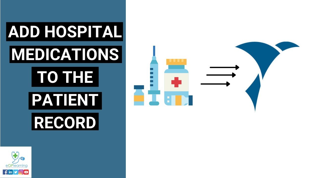 Add hospital meds to SystmOne - YouTube