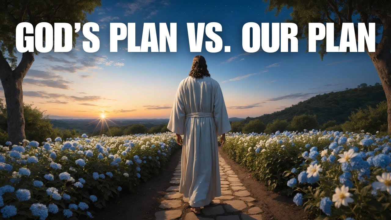 Gods Plan vs Our Plan Surrendering Control to God - YouTube