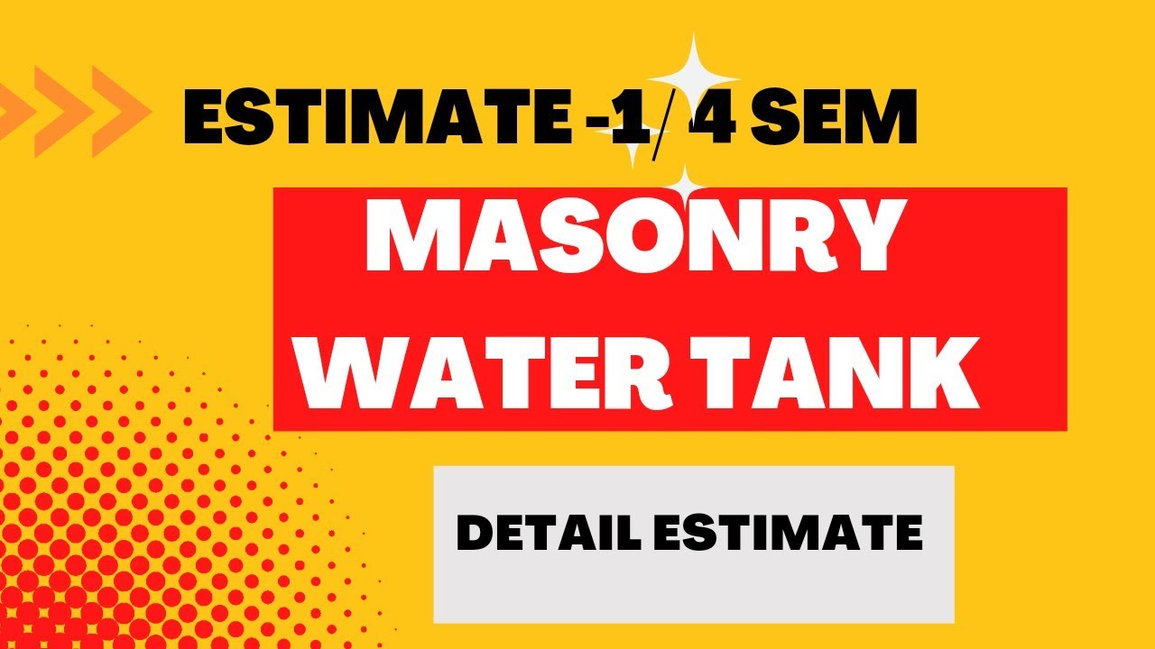 estimate -1 Detail estimate/Masonry water tank estimate/4th sem/ - YouTube